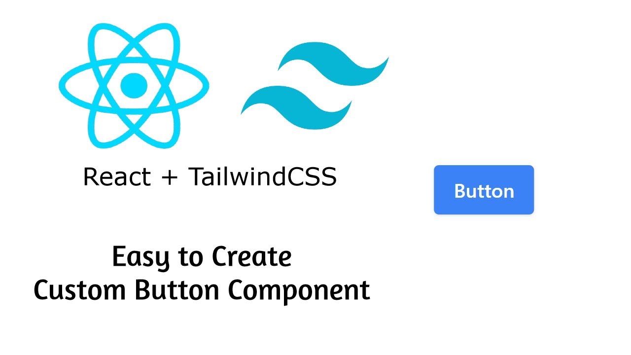 Simple React Button - React+Tailwind | Simple Custom Button Component | Build your own Button