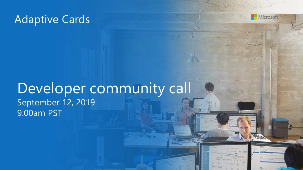 Adaptive Cards developer community call-September 2019