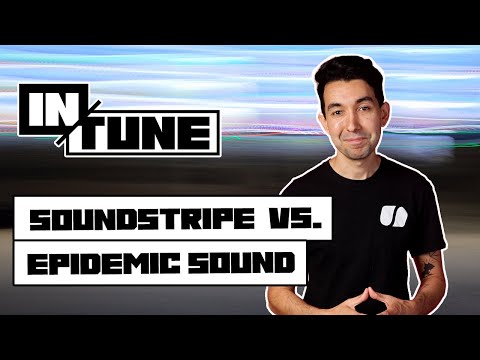 Soundstripe versus Epidemic Sound - Royalty Free Music Licensing for Filmmakers and Creators