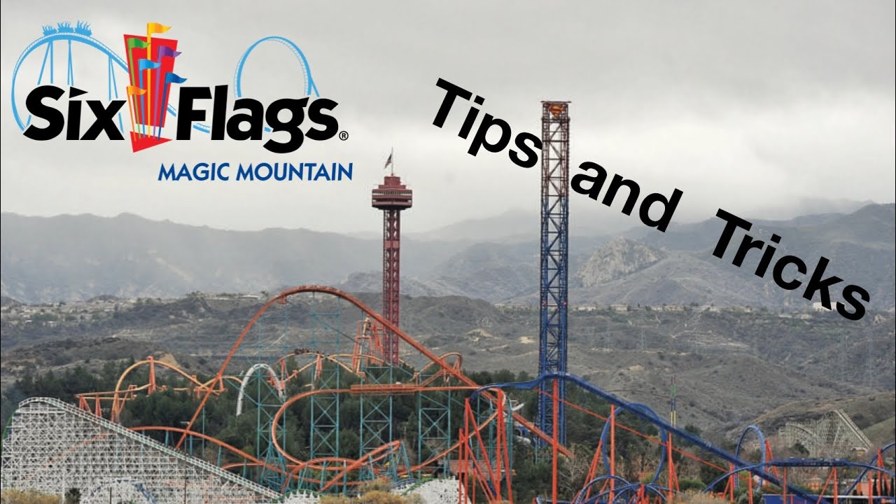 Actually Helpful Tips and Tricks for Six Flags Magic Mountain