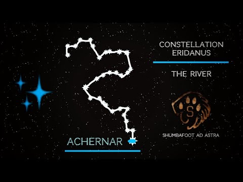 Achernar (Alpha Eridani) | The Star at the End of the River (Eridanus) | The 9th