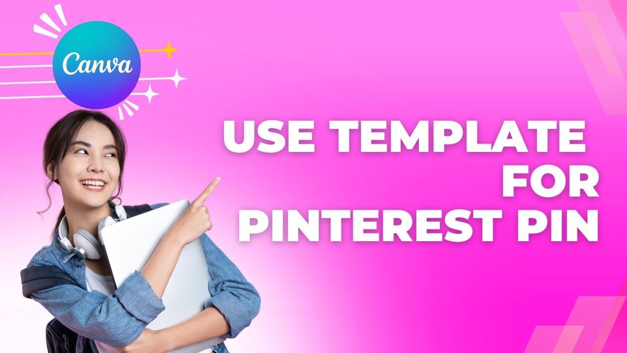 How to Use Canva Templates for Pinterest Pins | Quick & Easy Guide 2026