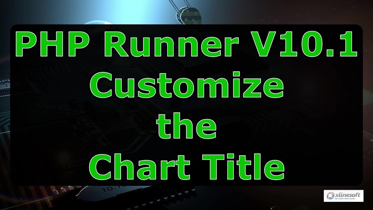 PHP Runner V10.1 Customize the Chart Title