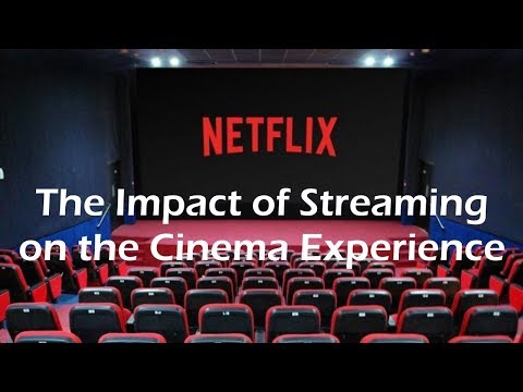 The Impact of Streaming Services on the Cinema Experience