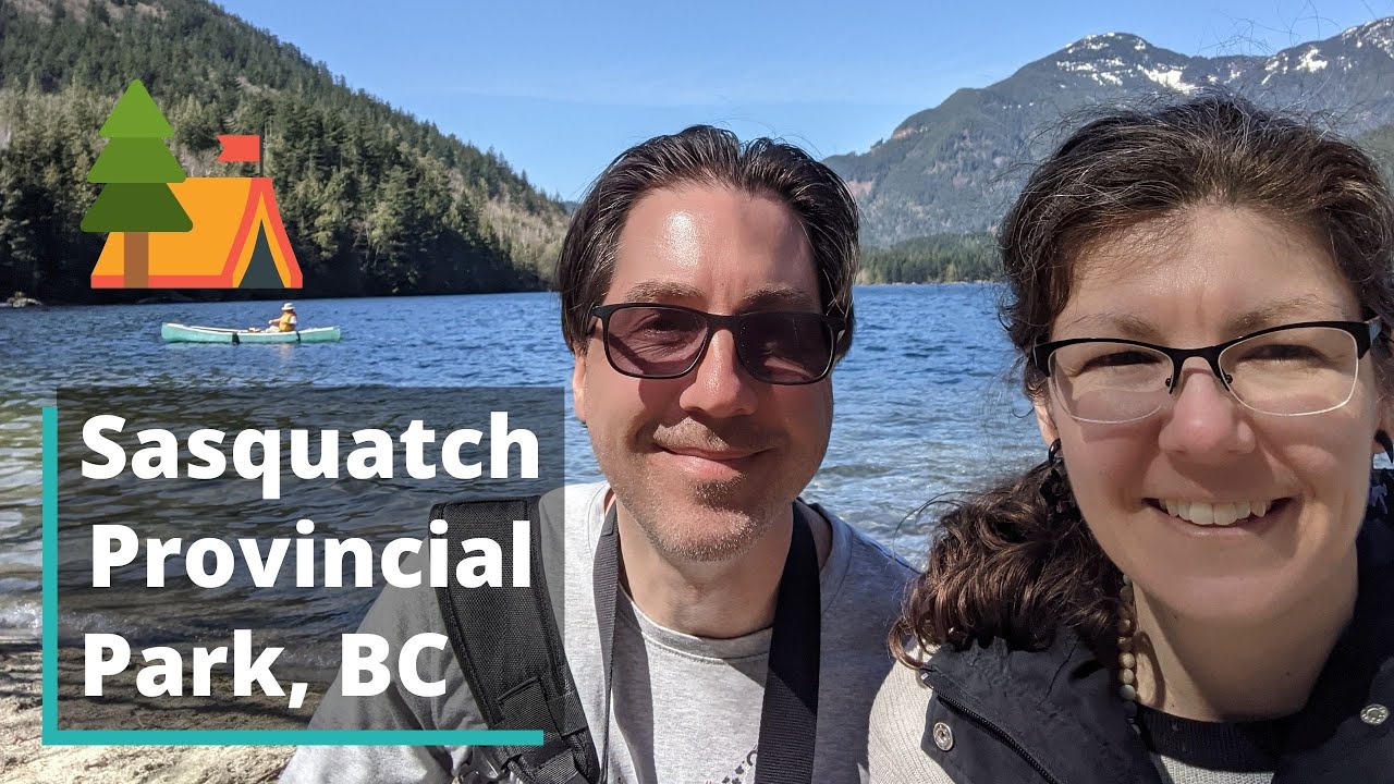 Camping at Sasquatch Provincial Park | Home A Roam