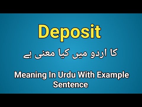 Deposit meaning in urdu/hindi |Deposit k kia matlab hai |Deposit in sentence