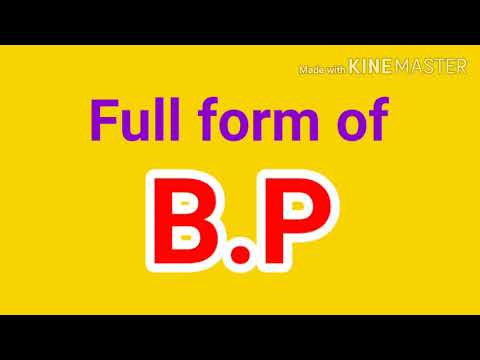 B.p full form / Full form of B.P /B.P ka full form kya ha /B.P पूर्ण रूप / B.p full name / B.P .