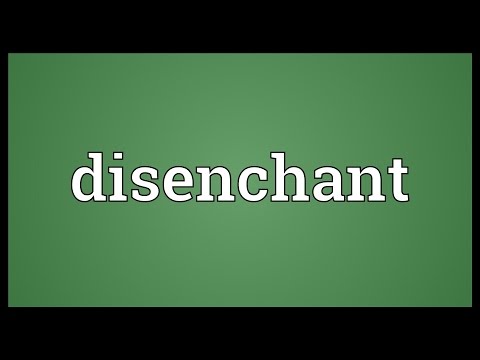 Disenchant Meaning