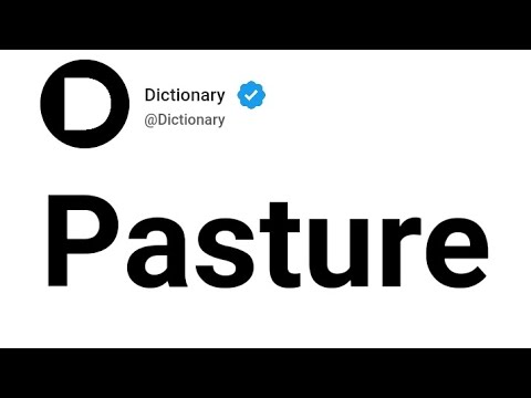 Pasture Meaning In English