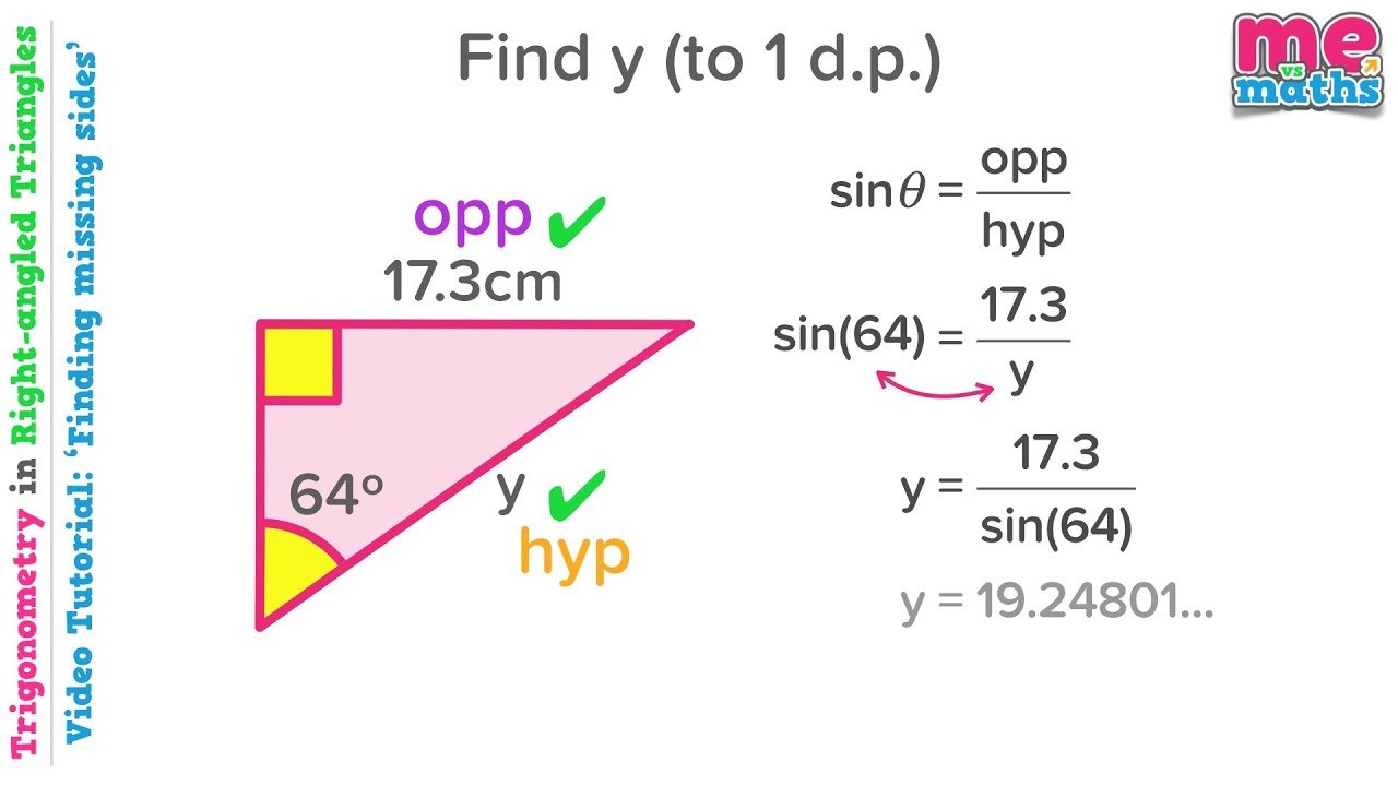 Finding Sides - Trigonometry in Right Angled Triangles (SOHCAHTOA) - Tutorial/Revision (3/5)