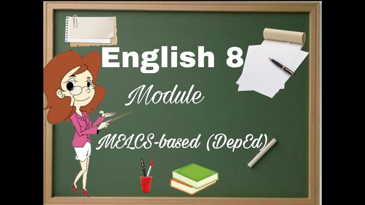 English 8 Module ( MELCS- based)