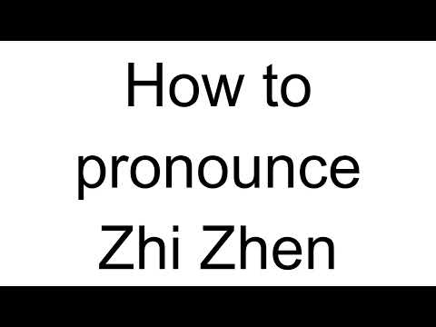 How to Pronounce Zhi Zhen (Chinese)