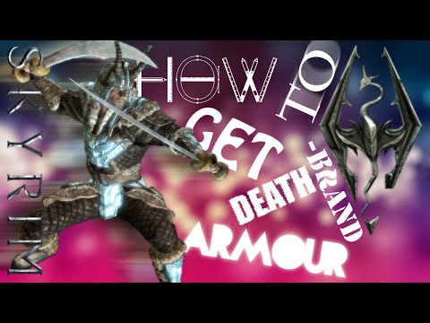 Steam Community :: Video :: Skyrim: Get the Unique Deathbrand Armour!