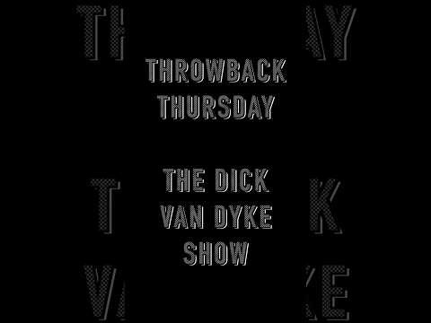 For this #ThrowbackThursday we revisit The Dick Van Dyke Show