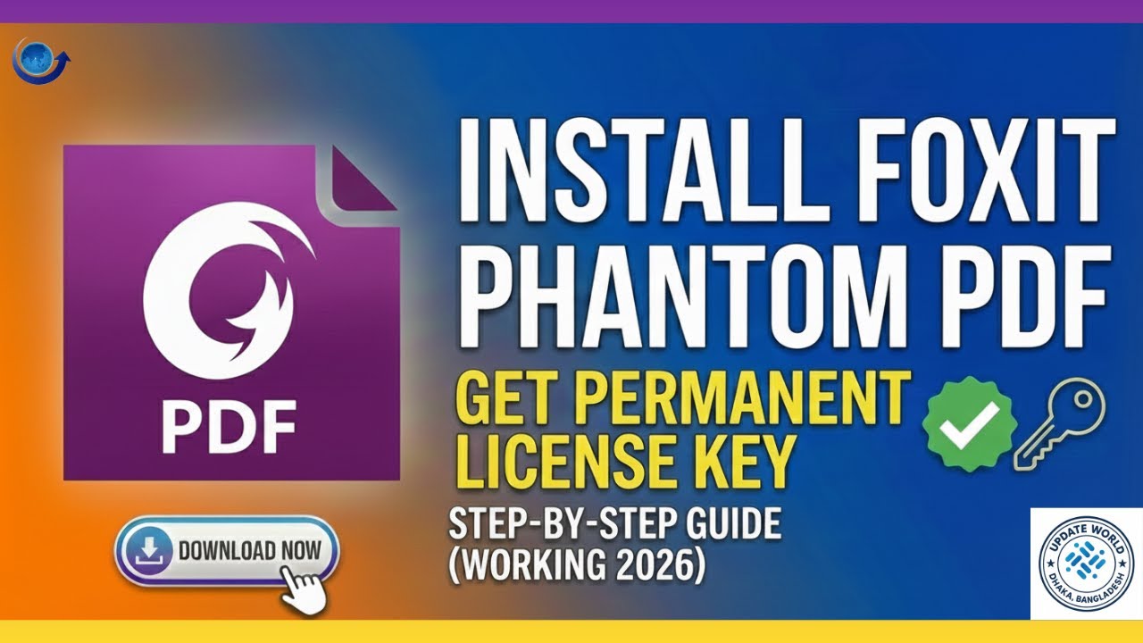 Install Foxit Phantom PDF & Get Permanent License Key (Step by Step Guide-Working 2026)
