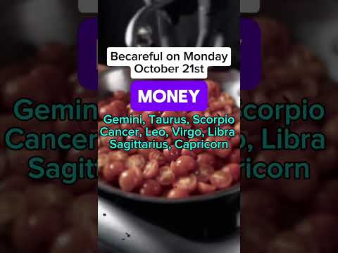 Beware Monday Oct 21st - Zodiac Warning!