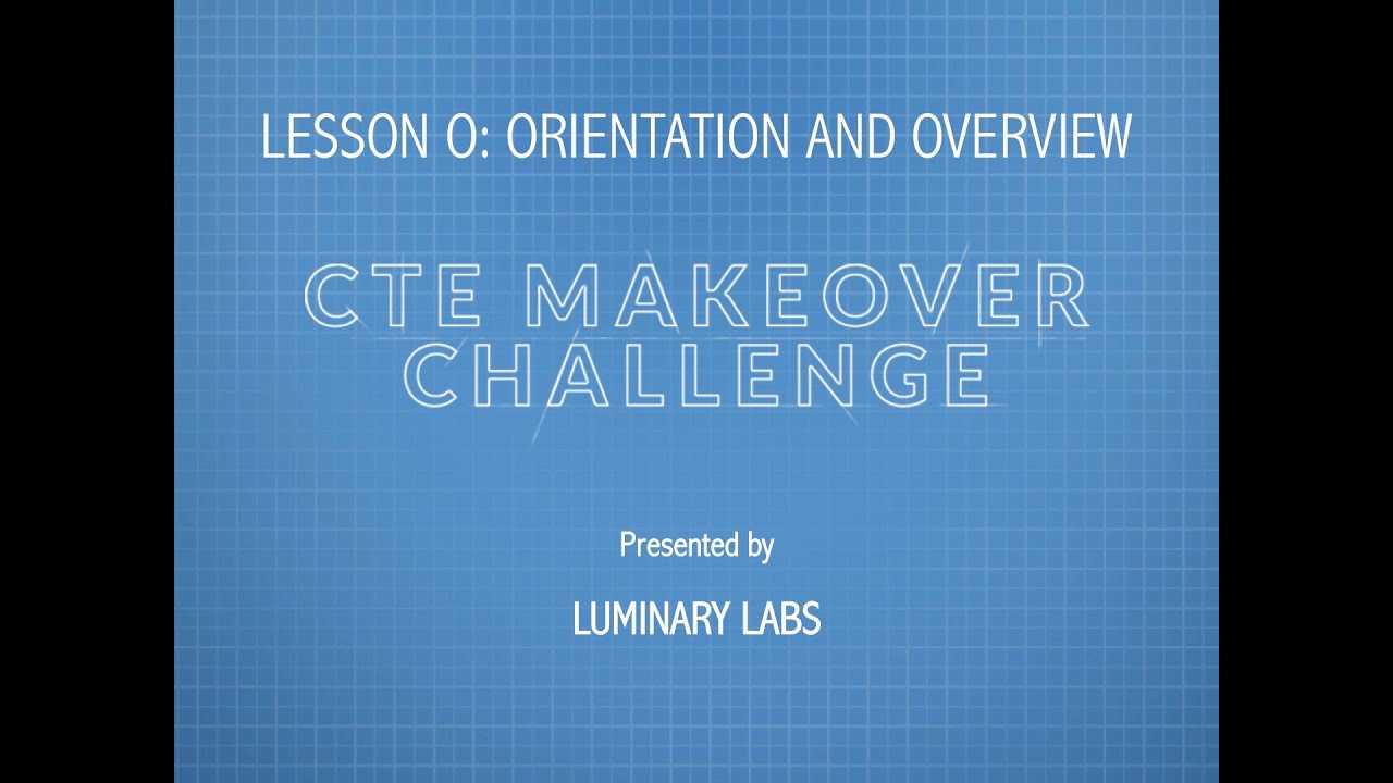 Orientation and Overview presented by Luminary Labs