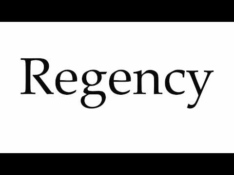 How to Pronounce Regency