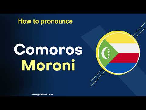 How to Pronounce Comoros-Moroni in English Correctly