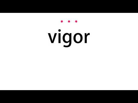 How to pronounce vigor - Vocab Today