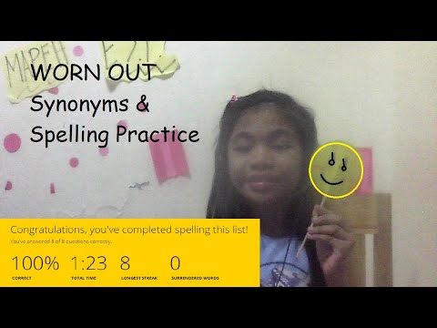 SPELLING BEE: WORN OUT Synonyms