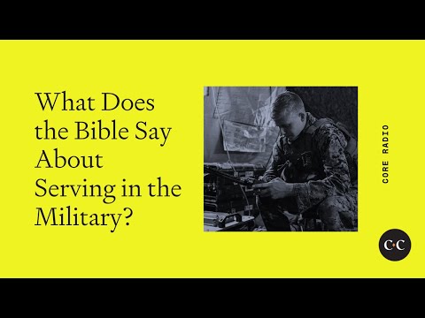What Does the Bible Say About Serving in the Military?