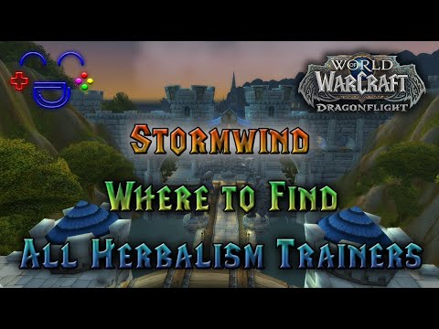All Herbalism Trainers Stormwind - WoW 10.0.2
