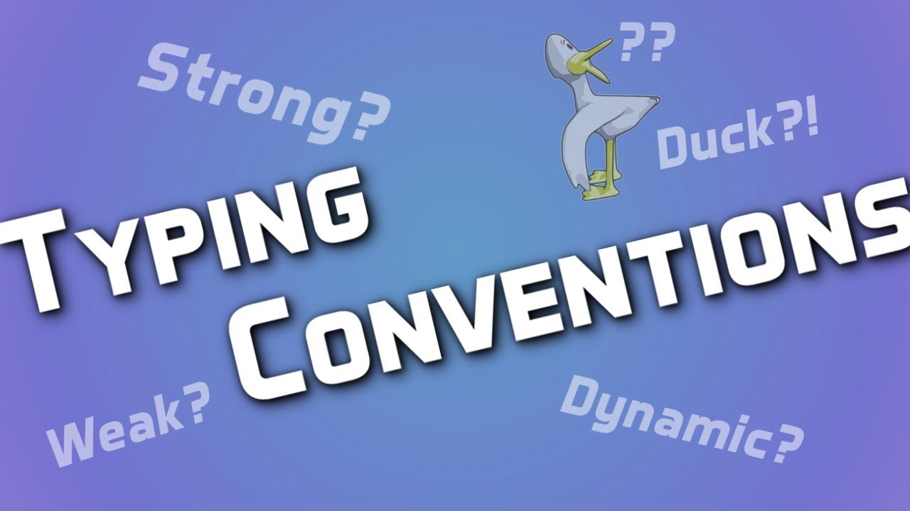 Programming: Typing Conventions