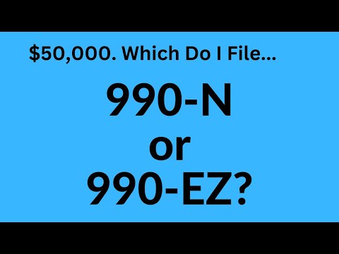 Our Nonprofit Went Over $50,000, Do We File IRS Form 990-EZ?