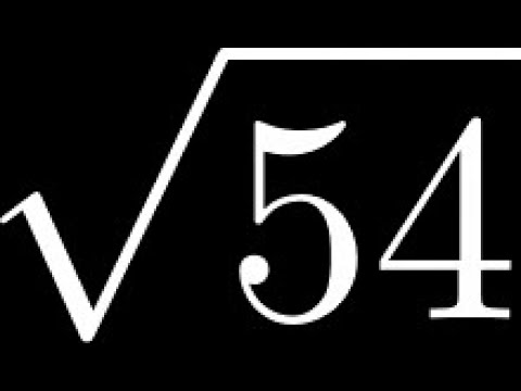 How to Simplify the Square Root of 54: Sqrt(54)