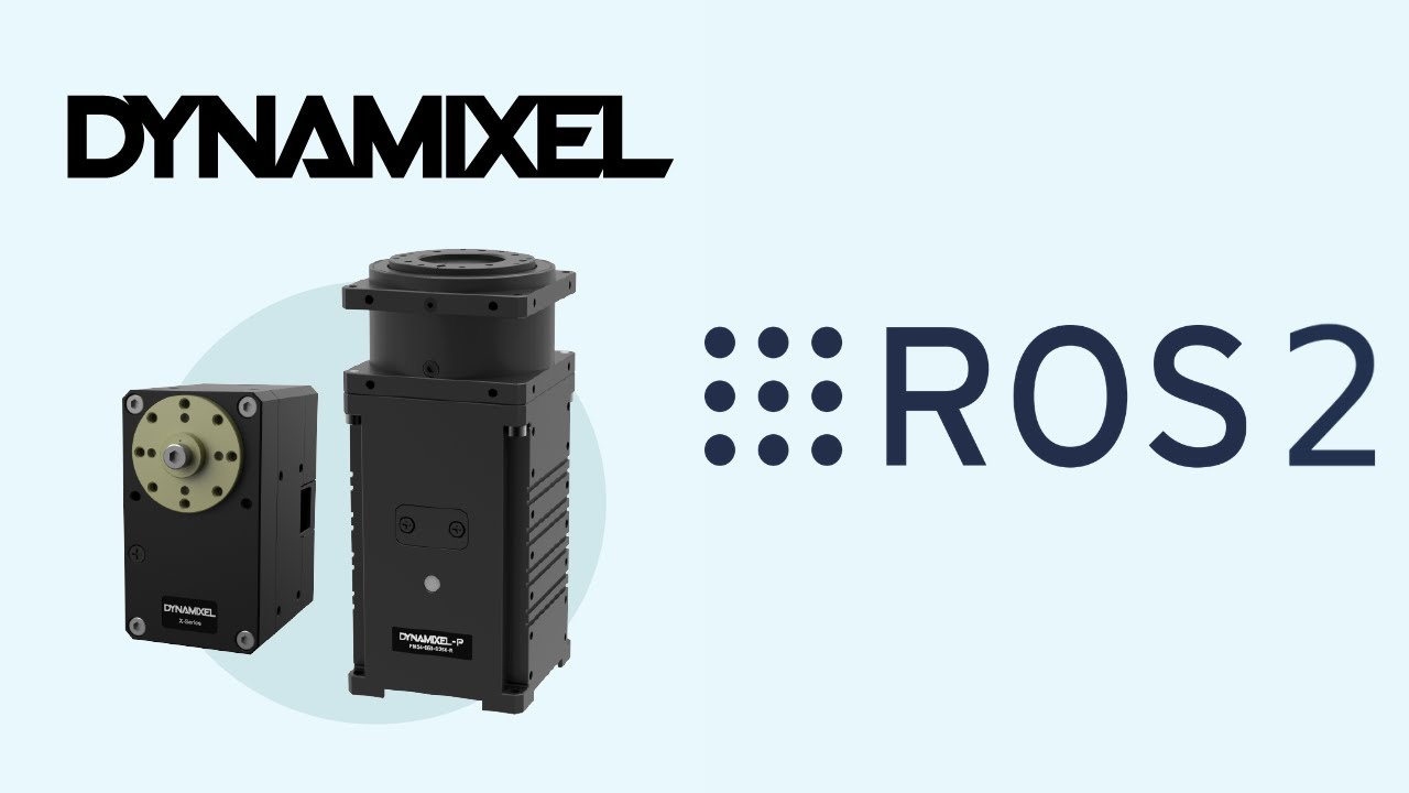 DYNAMIXEL Quick Start Guide for ROS 2