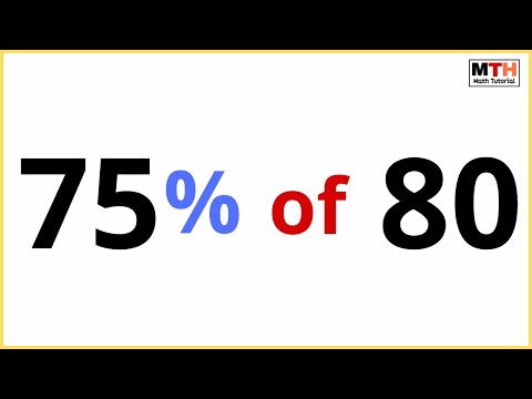 75 percent of 80 | 75% of 80