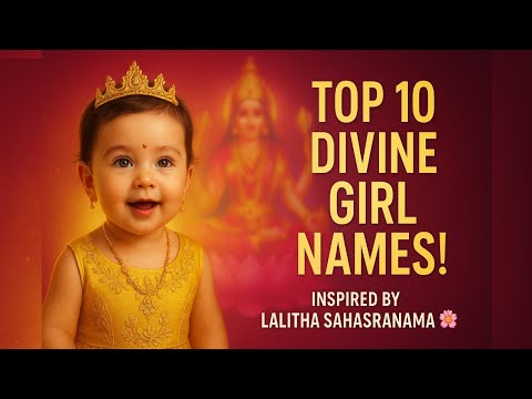 10 Modern Baby Girl Names Inspired by Lalitha Sahasranama 🌺 | Divine Yet Trendy Hindu Names!