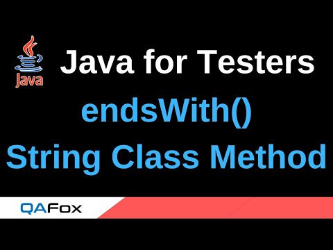 Java for Testers - Part 108 - endsWith() String Method