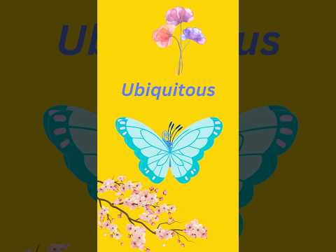 What is UBIQUITOUS?
