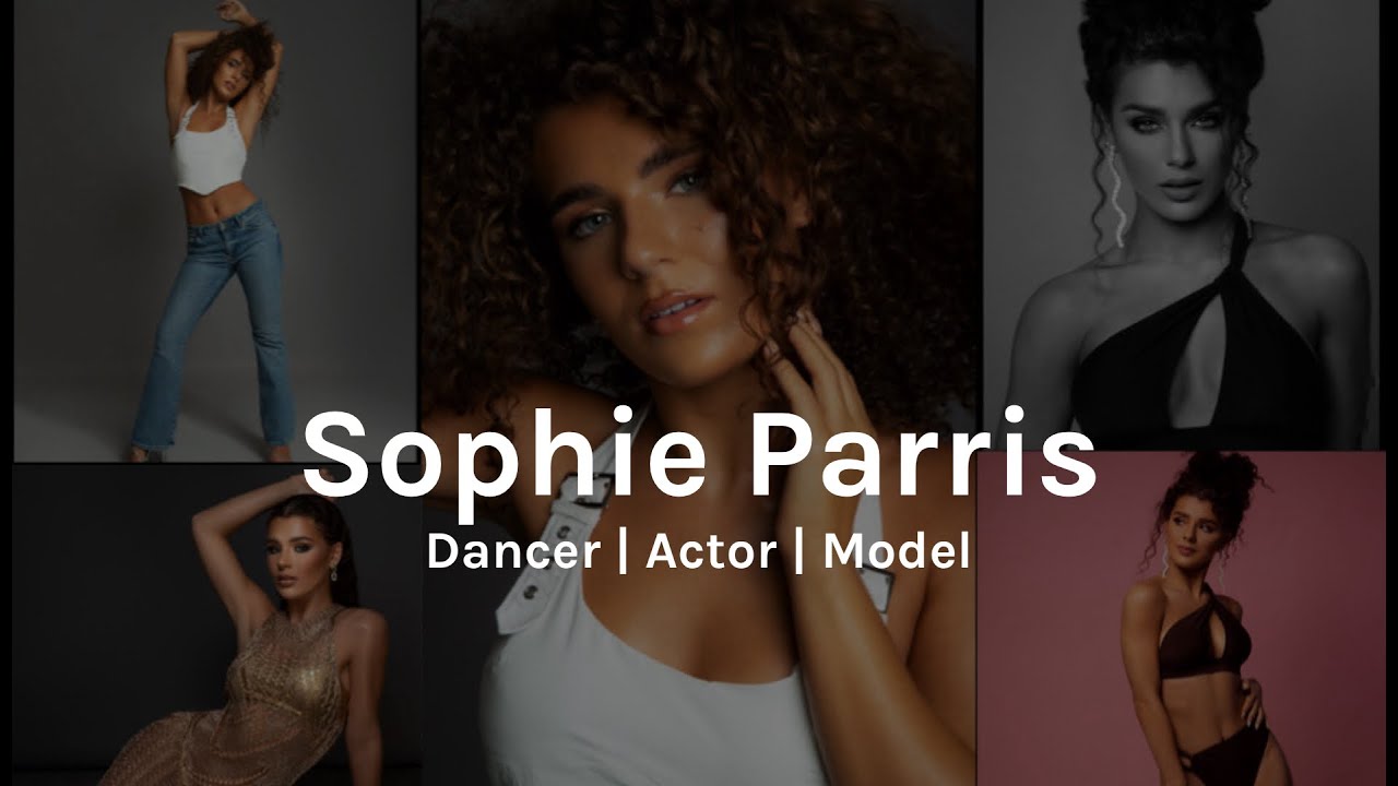 Sophie Parris - Dance Showreel 23/24