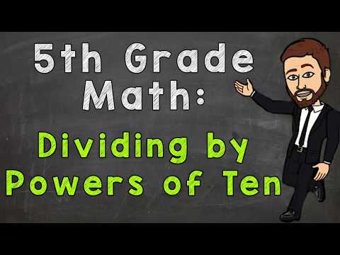 Dividing by Powers of Ten | 5th Grade Math