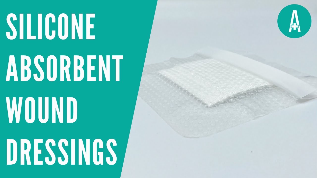 Silicone Absorbent Wound Dressings | Wound Care Made Simple