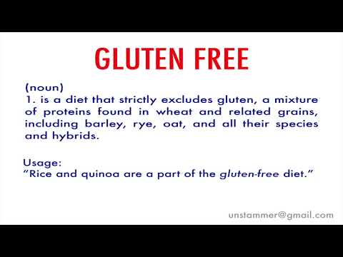 How to Pronounce Gluten Free