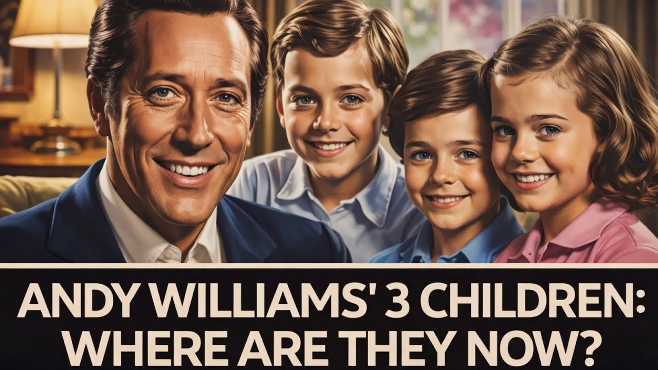 Whatever Happened to Andy Williams' 3 Children? Untold Story