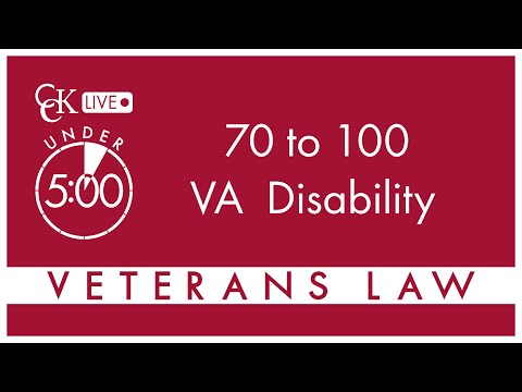 70% to 100% VA Disability Rating: Increase VA Rating