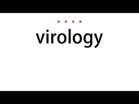 How to pronounce virology - Vocab Today