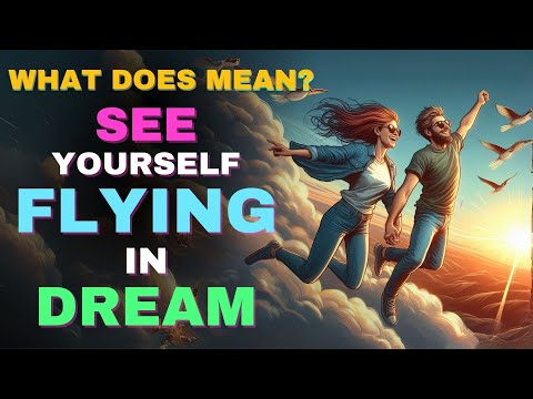if you see yourself flying in a dream, what does it mean? | Dream of Flying |