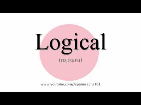 How to Pronounce Logical