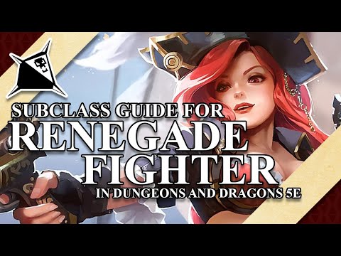Renegade Fighter Subclass Guide for Dungeons and Dragons 5e