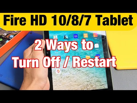 Amazon Fire HD 7/8/10 Tablet: 2 Ways to Turn Off / Power Down