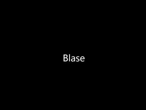 How to Pronounce Blase