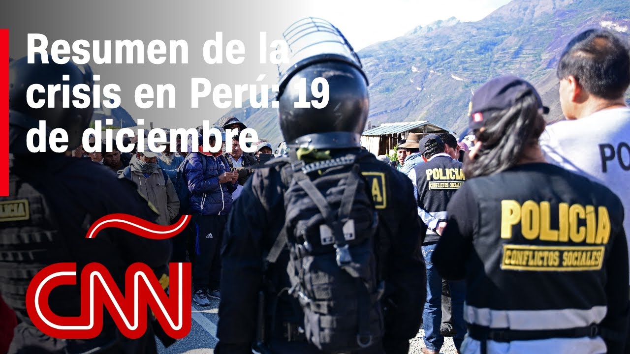 Resumen de la crisis en Perú: Dina Boluarte critica las protestas | 19 de diciembre