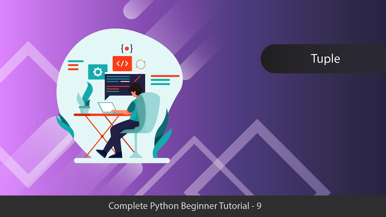 What is Tuple in Python? Python Complete tutorial Series - 9