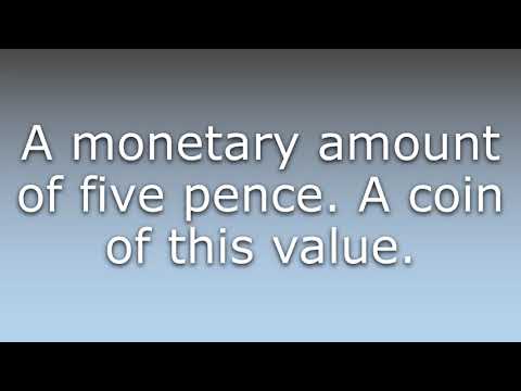 What does Fivepence mean?